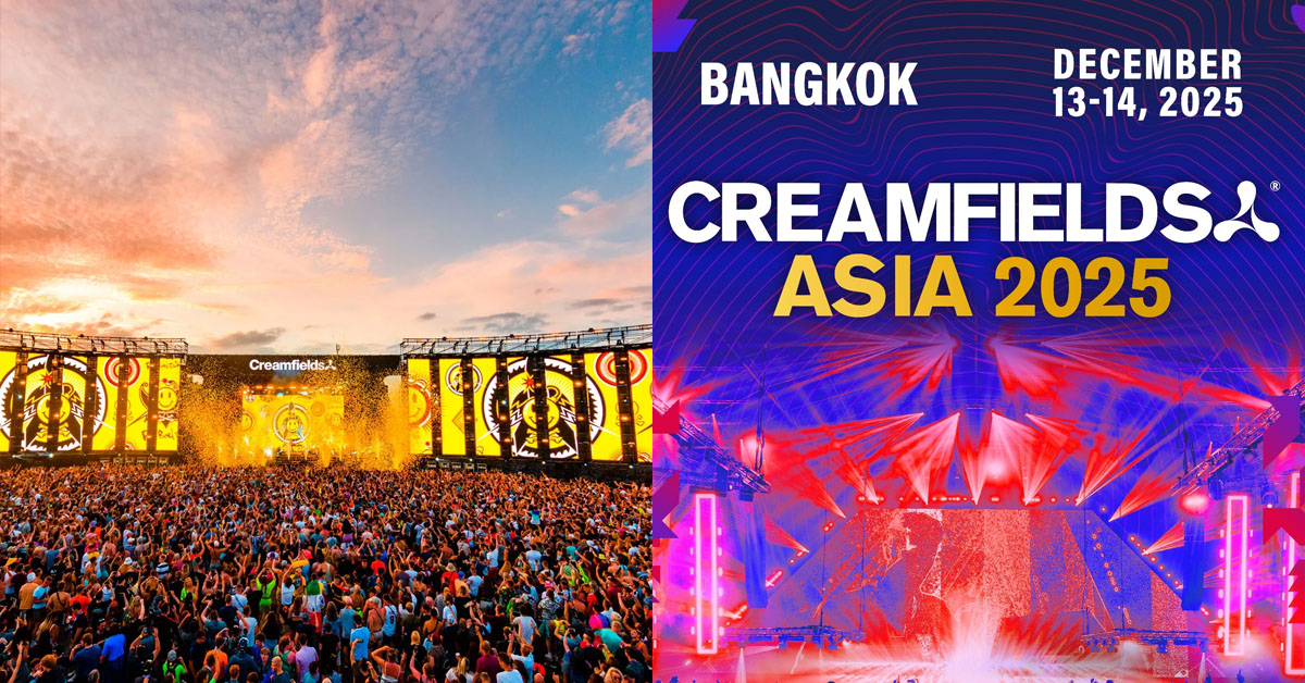 UK's Popular Music Festival Creamfields To Debut In Bangkok This December